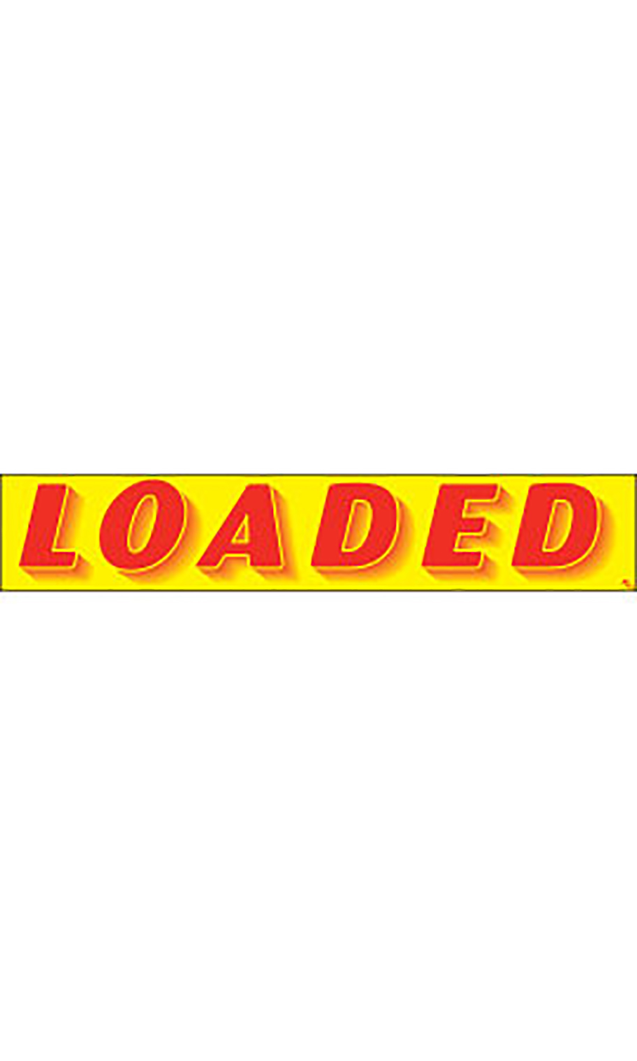 Rectangular Windshield Sticker- Red/Ylw - "Loaded" | SSW Dealer Supply