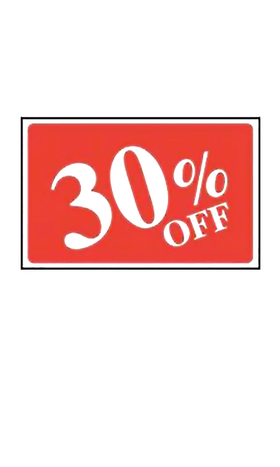 30% Off Sign Card - 7”H x 11”W- Case of 4